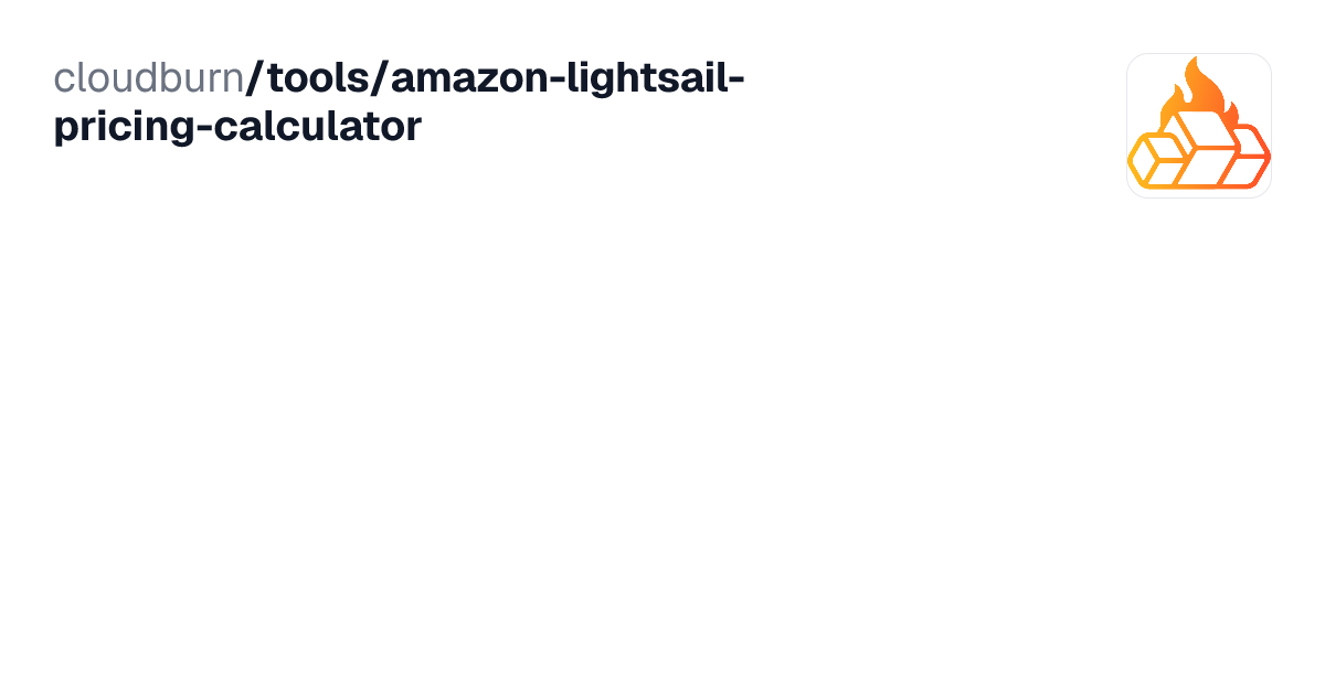 Lightsail Pricing Calculator - Instances, Containers & Databases ...