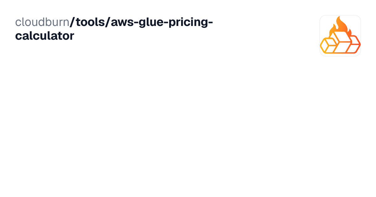 AWS Glue Pricing Calculator - ETL Jobs, Crawlers, DataBrew & Data ...
